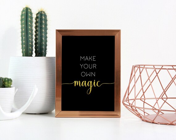 Make Your Own Magic PRINTABLE Wall Art DIGITAL DOWNLOAD - Etsy
