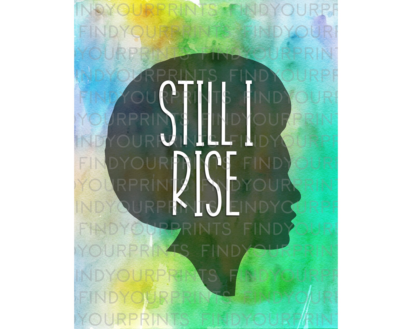 Still I Rise Print PRINTABLE Wall Art Maya Angelou Quote - Etsy