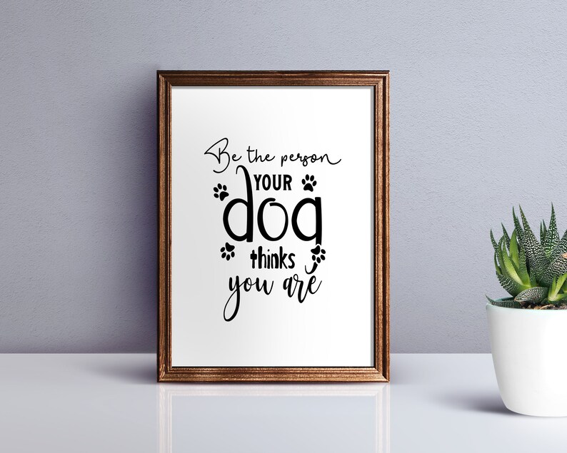 Dog Quote PRINTABLE Wall Art - Pet Print DIGITAL DOWNLOAD - Animal ...