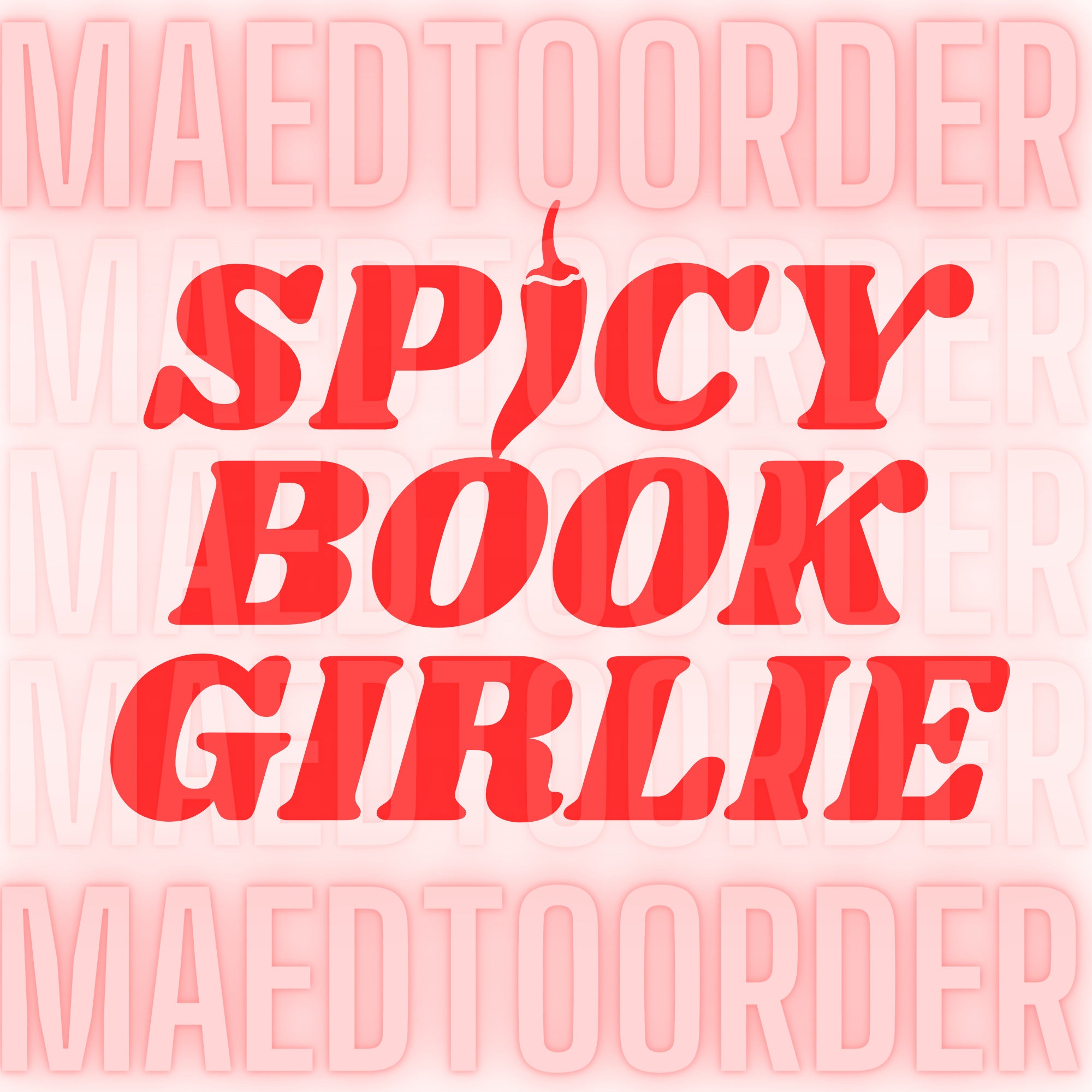 Spicy Book Club Girlie Girl Smut Booktok Chili Pepper SVG PNG Digital ...