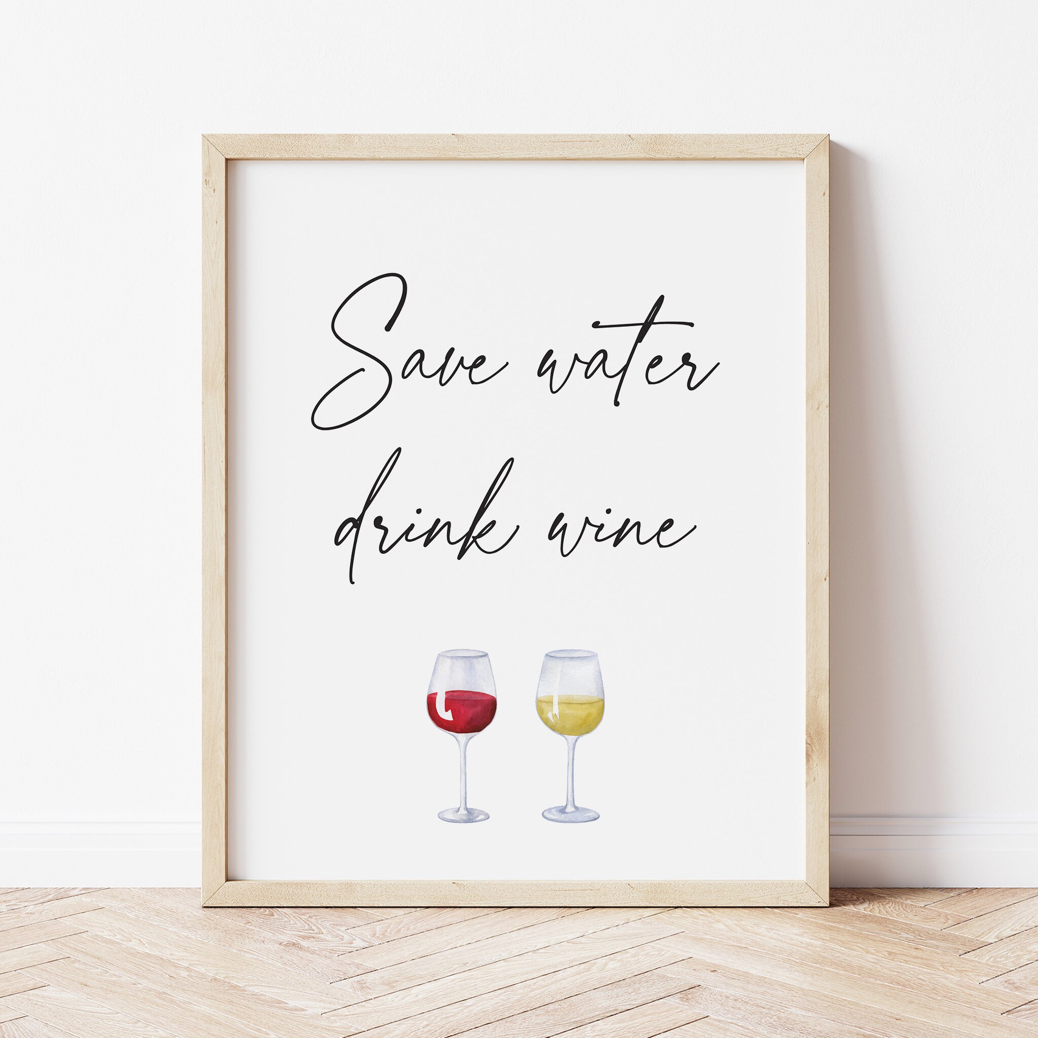 Save Water Drink Wine Printable Sign Wine Tasting Party Sign - Etsy