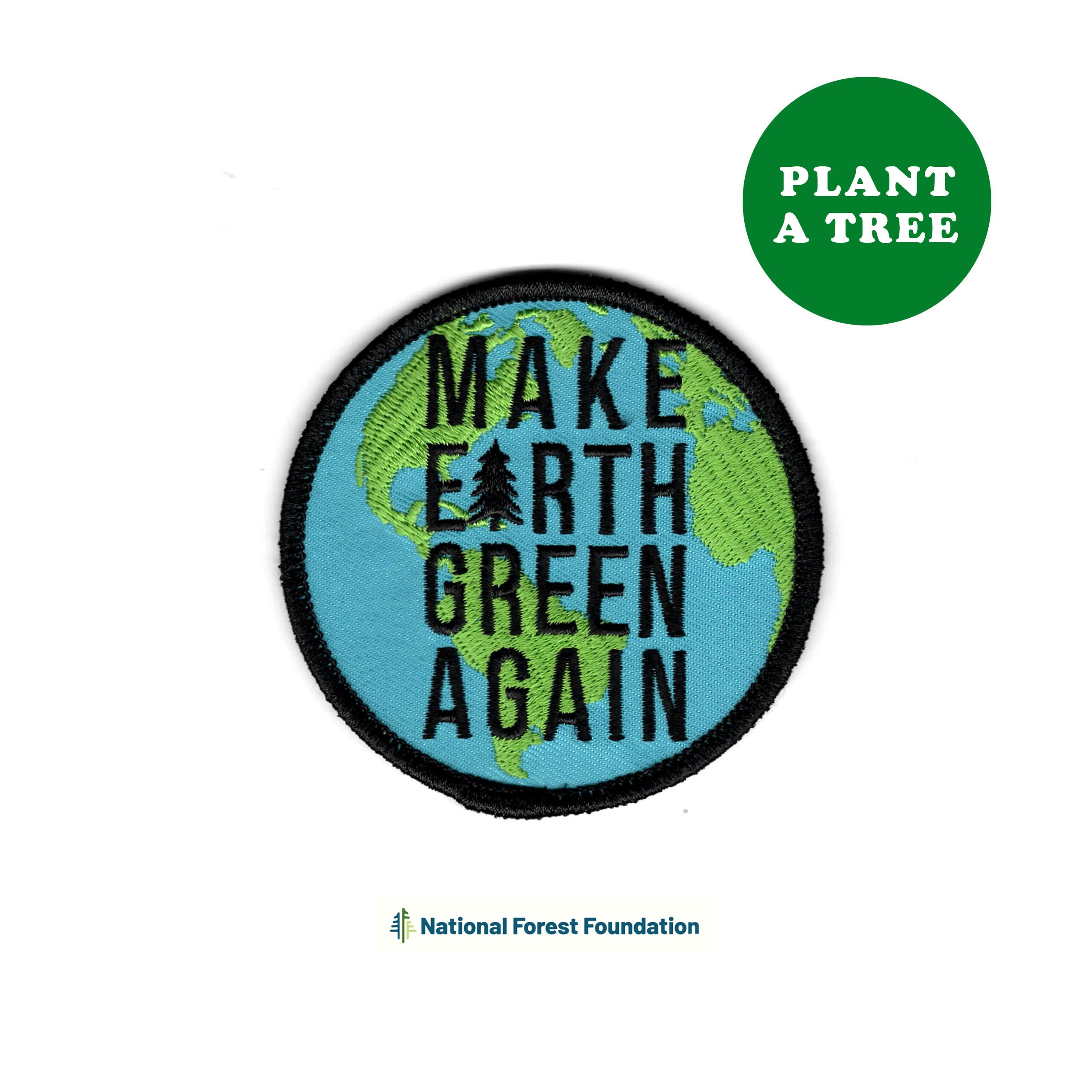 Make Earth Green Again Embroidered Patch W/sticker Back - Etsy