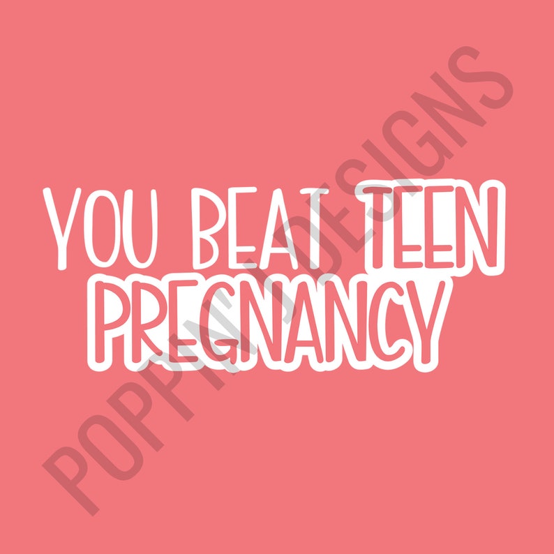 Teen Pregnancy SVG - DIGITAL DOWNLOAD - Etsy