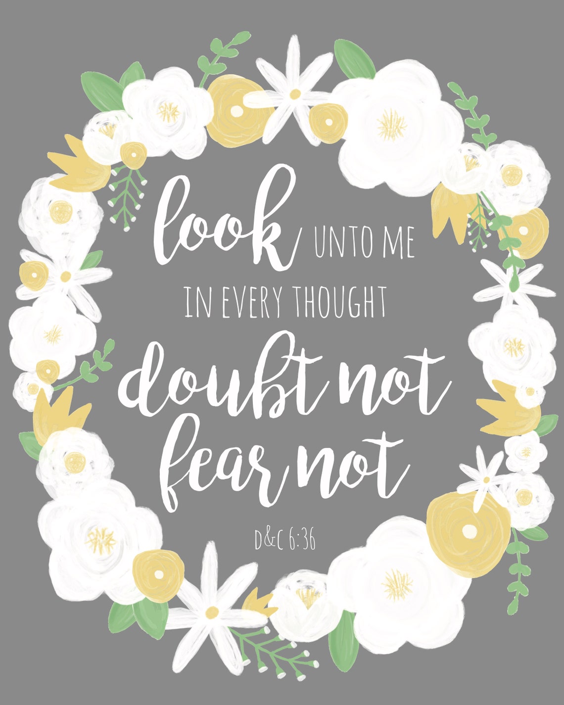 Look Unto Me in Every Thought; Doubt Not, Fear Not | D&C 6:36, Digital ...