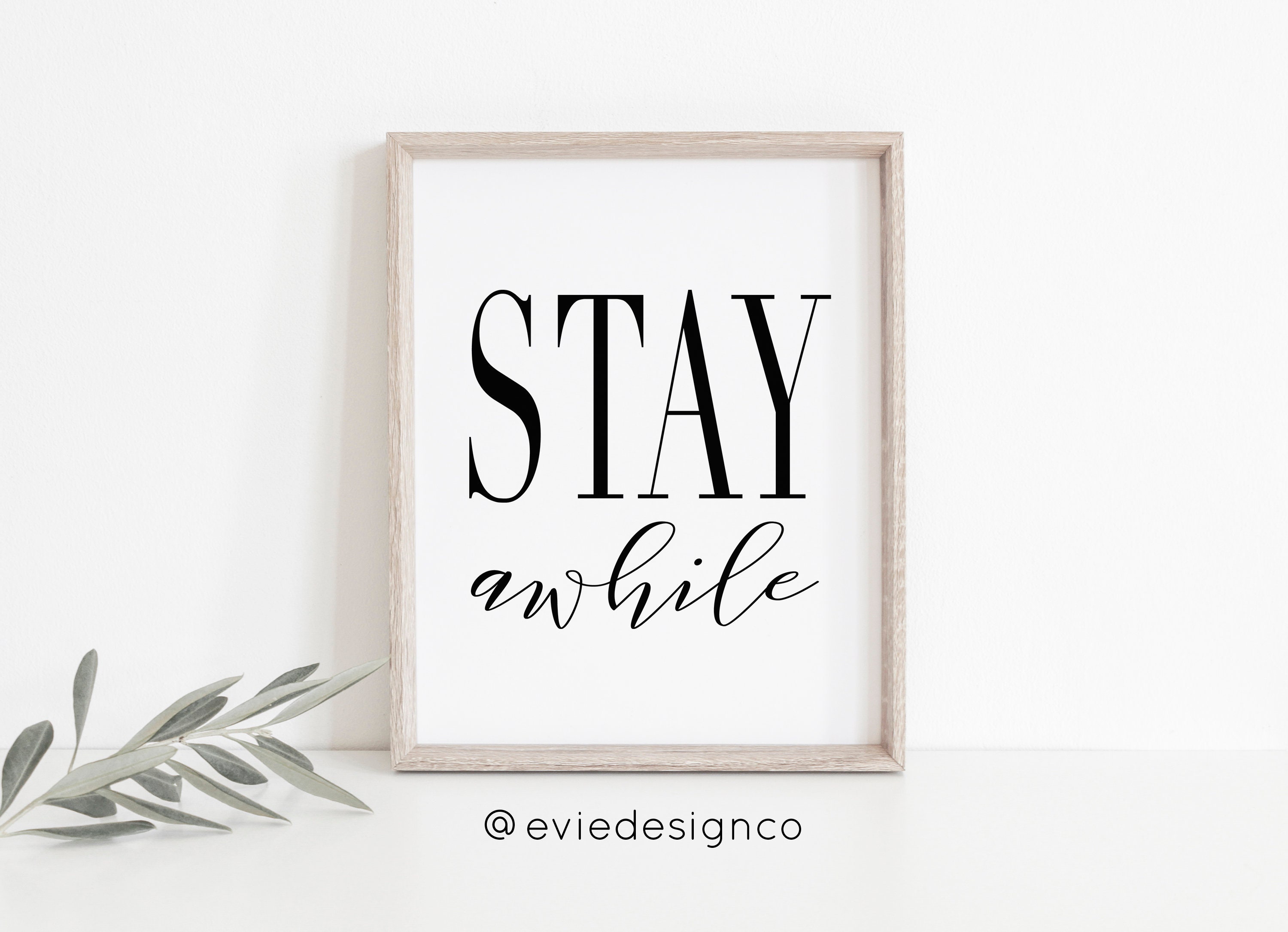 Stay Awhile Wall Quote, Wall Print, Digital Download, 20x30, 16x24 ...