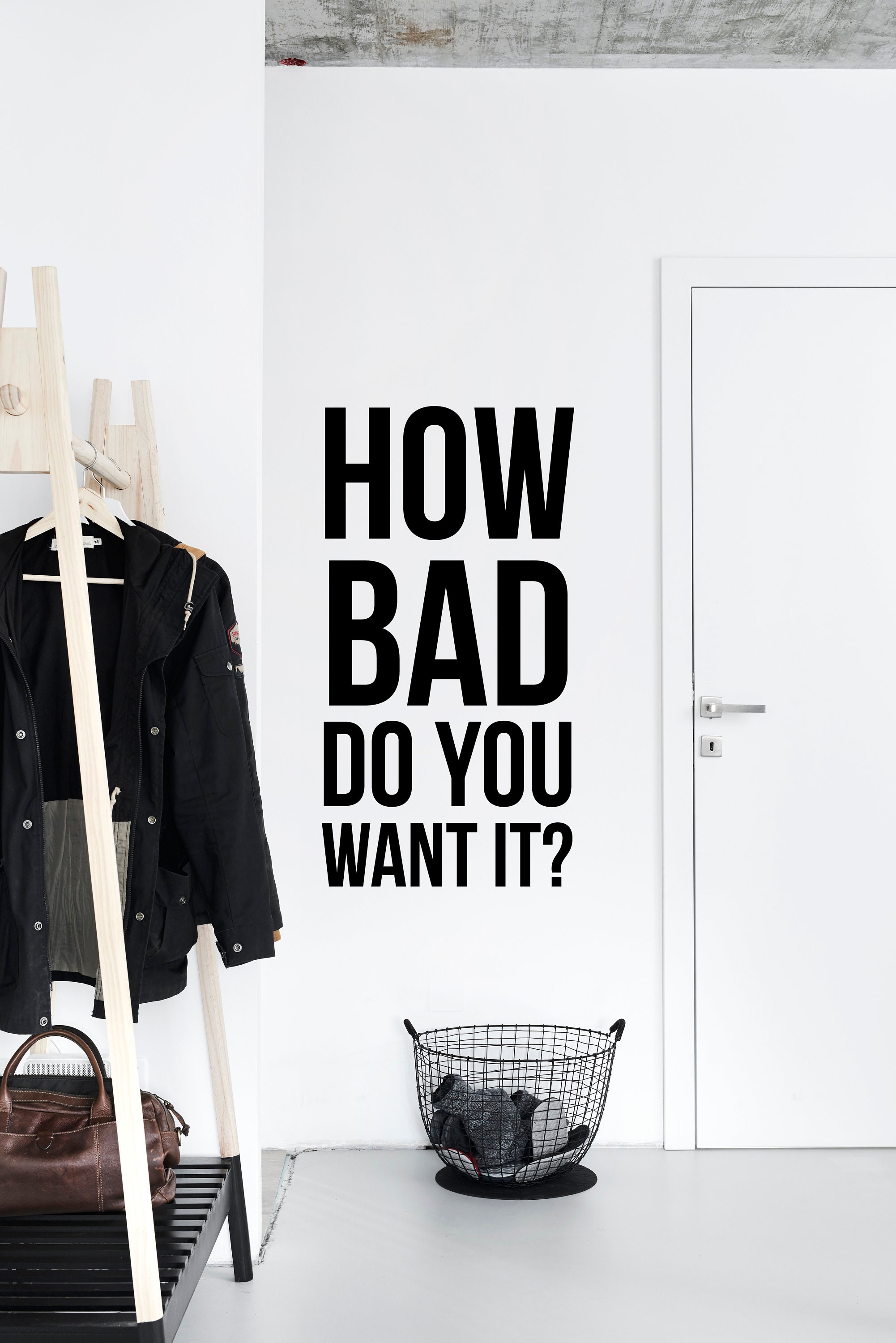 How Bad Do You Want It Inspirational Motivational Wall Decal - Etsy