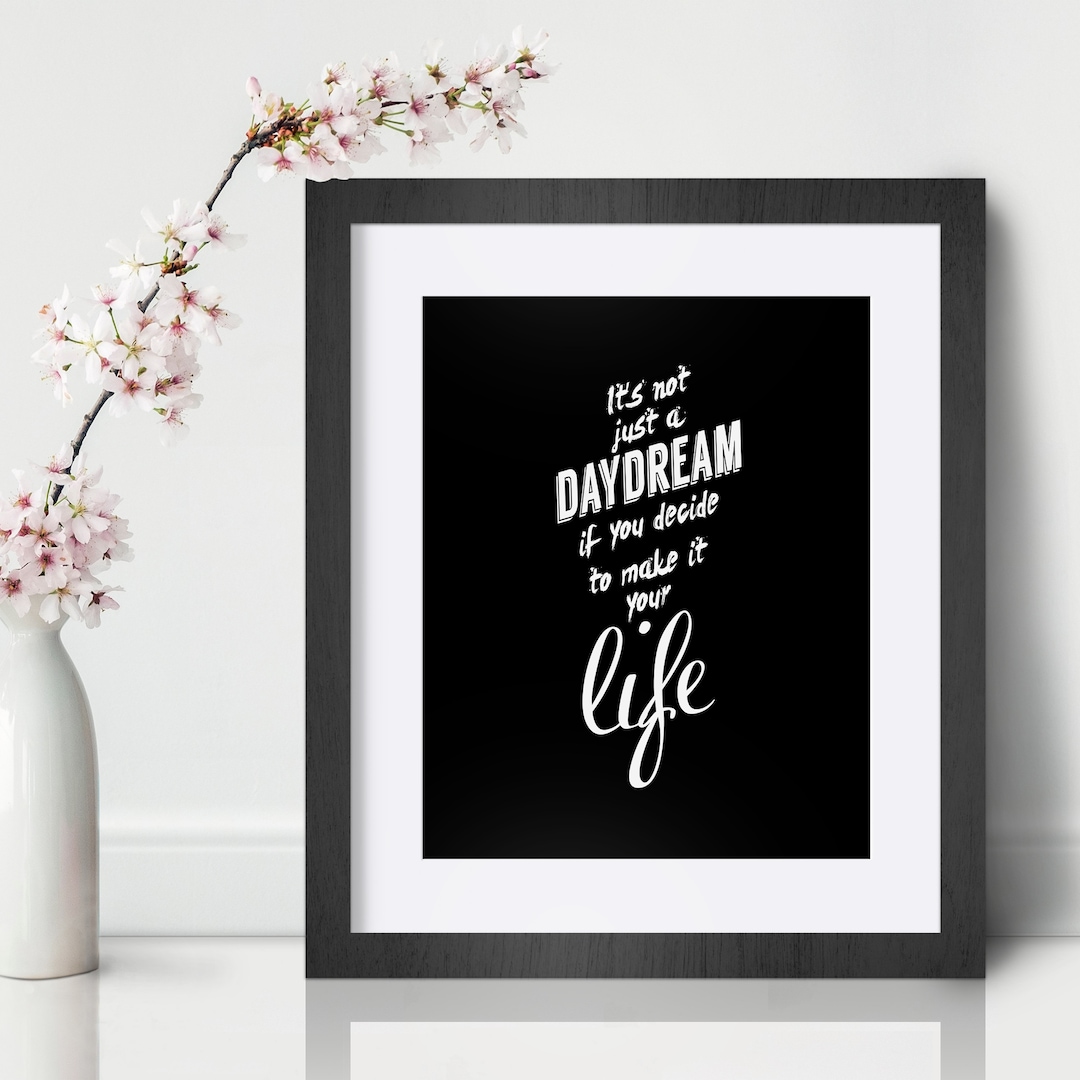 Daydream Quote Art Print, Inspirational Typography (unframed) - Etsy