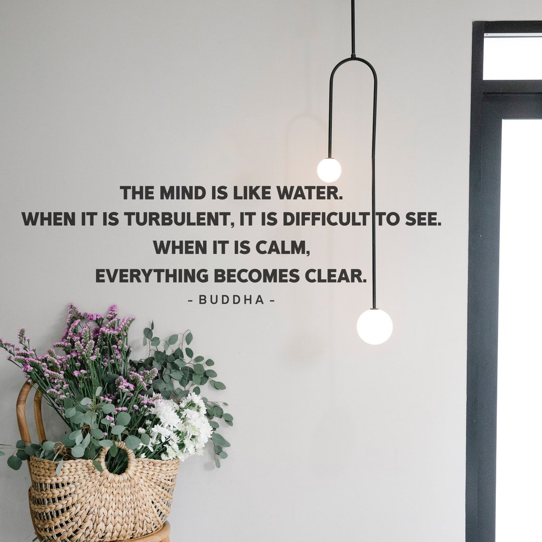 The Mind is Like Water Buddha Wall Decal Quotes Inspirational Stickers ...