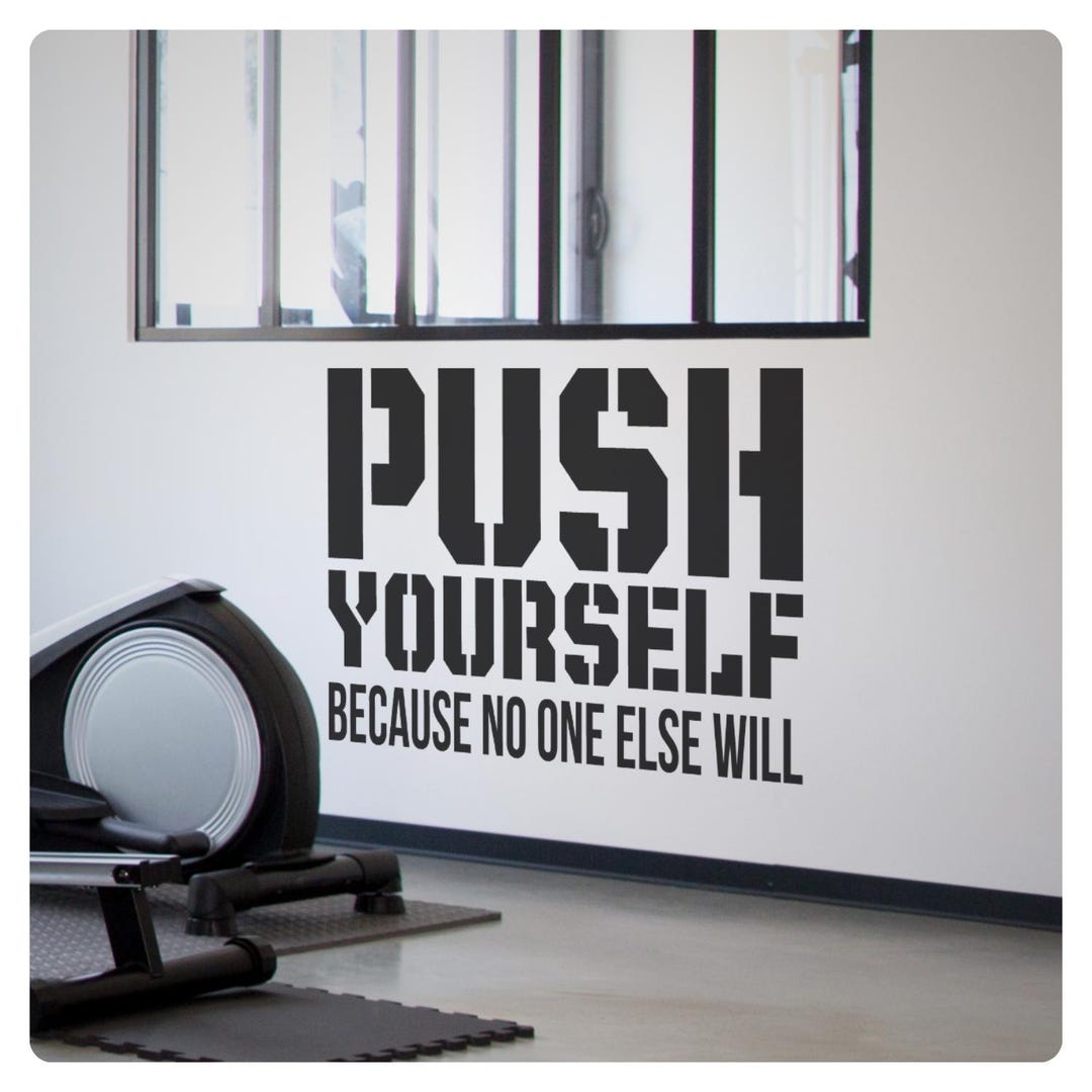 Push Yourself Wall Decal | Discipline Mindset Gym Quote Decor - Etsy