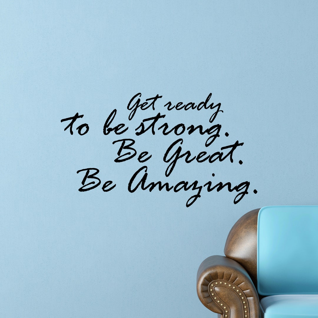 Get Ready Inspirational Motivational Wall Decal Quote Art for Home ...