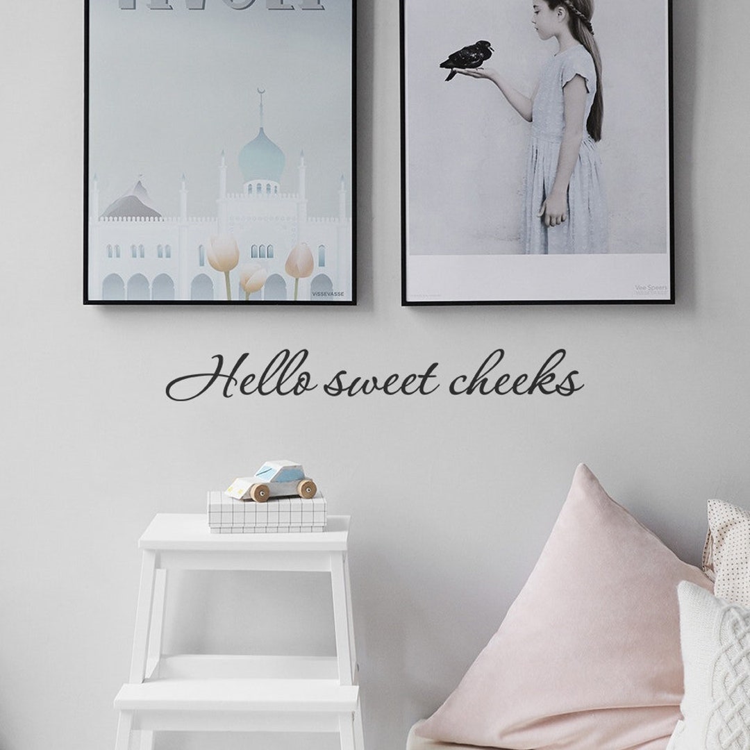 Hello Sweet Cheeks Wall Decal Love Quote Sticker for Bedroom, Bathroom ...