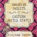 Playing Cards Invasive Insects of Eastern United States - Etsy