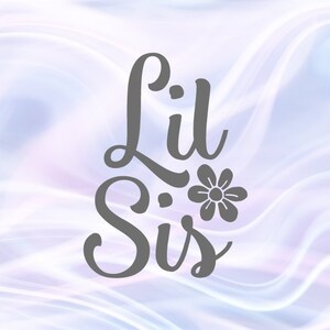 Sibling SVG Files for Cricut Sayings Lil Sis SVG Big Little Sorority ...
