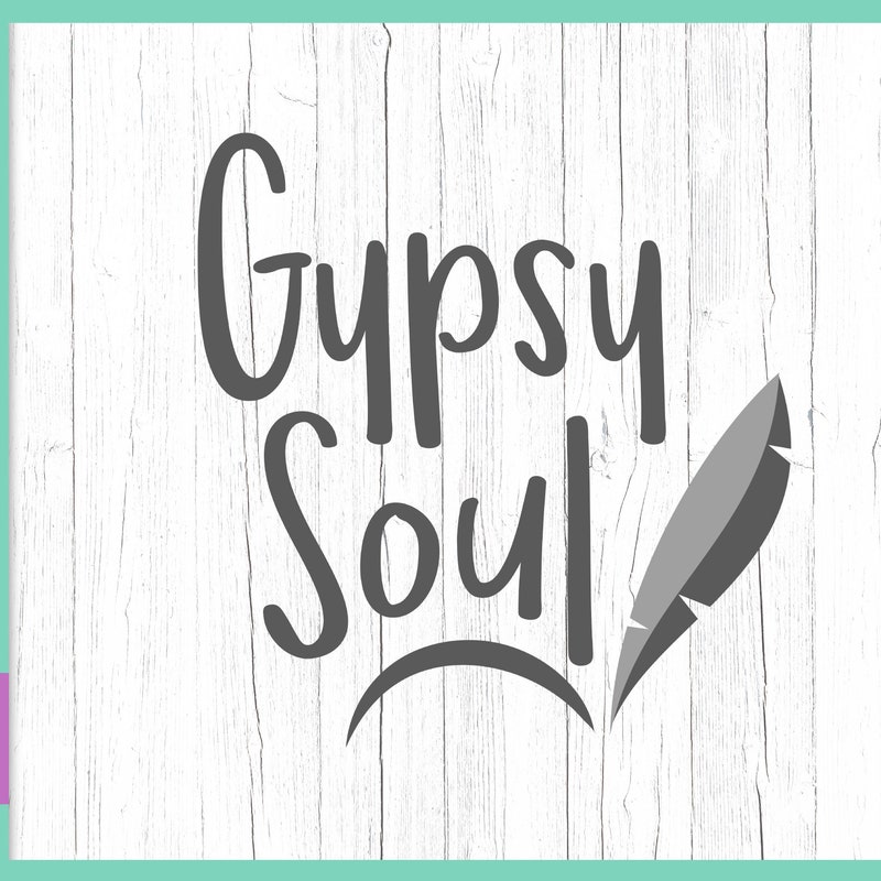 Gypsy Soul Svg - Etsy