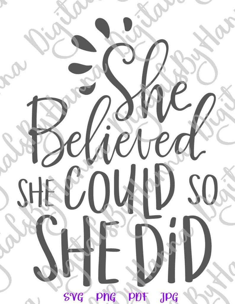 Inspirational SVG Files for Cricut Sayings She Believed She - Etsy