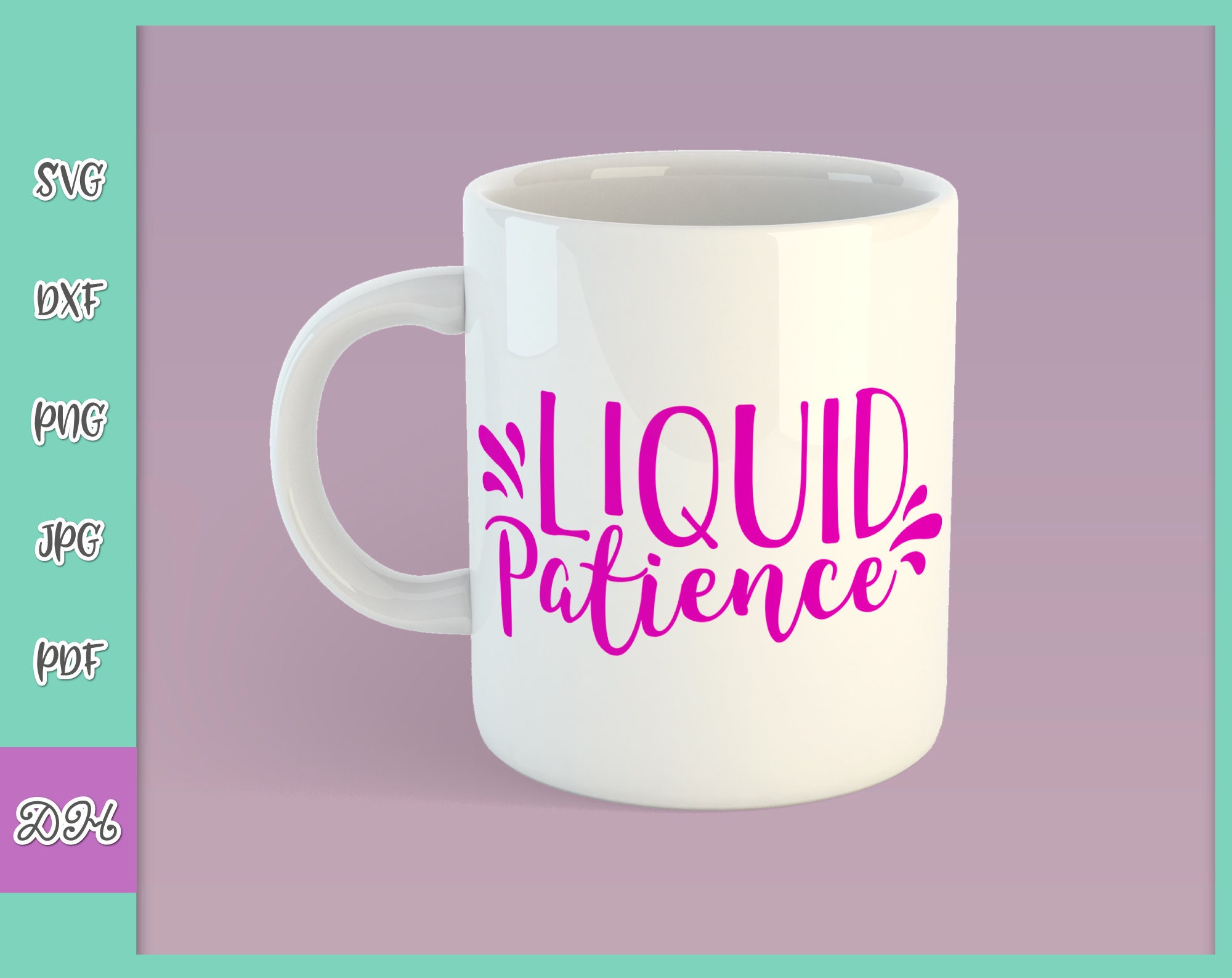 Drinking Svg Files For Cricut Sayings Liquid Patience Funny Etsy