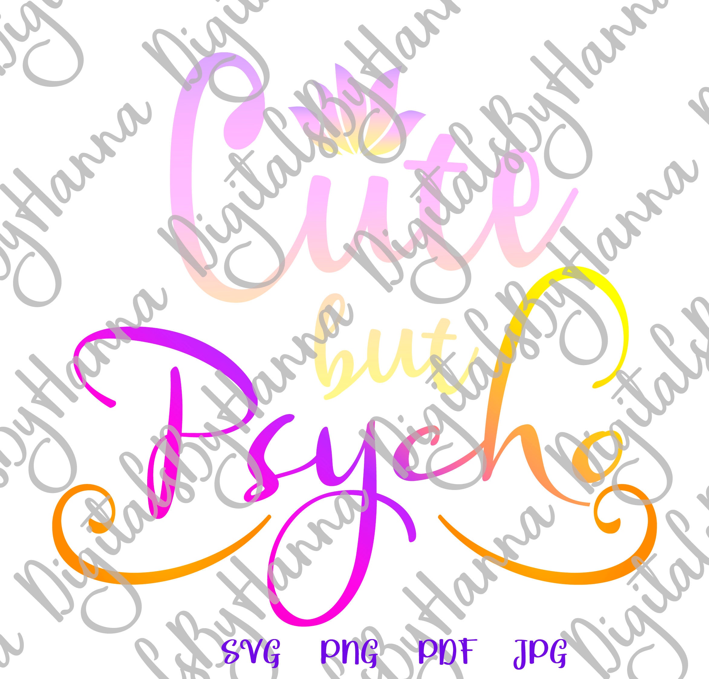 Cute but Psycho SVG Sarcastic SVG Files for Cricut Funny | Etsy