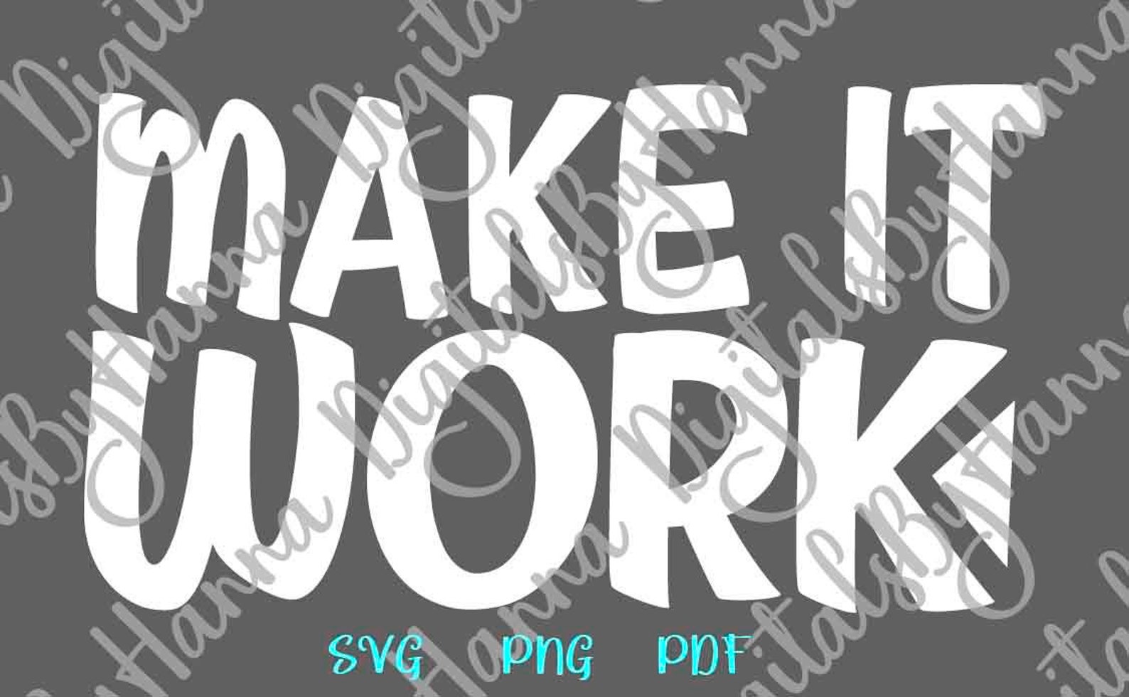 Inspirational SVG Files for Cricut Sayings Make It Work SVG - Etsy