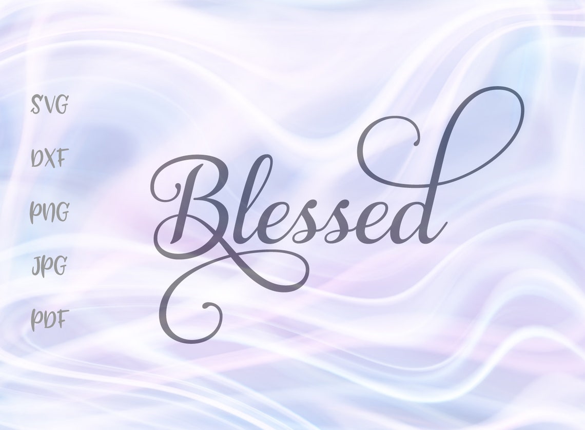 Blessed SVG Files for Cricut Sayings Simply Blessed Signs SVG | Etsy