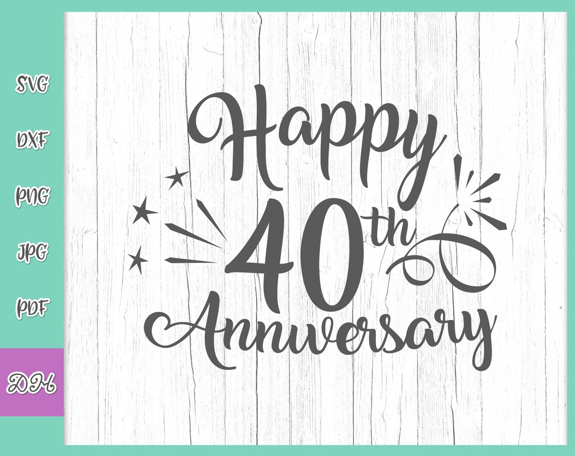 Happy 40th Anniversary SVG Files for Cricut Ruby Wedding - Etsy UK