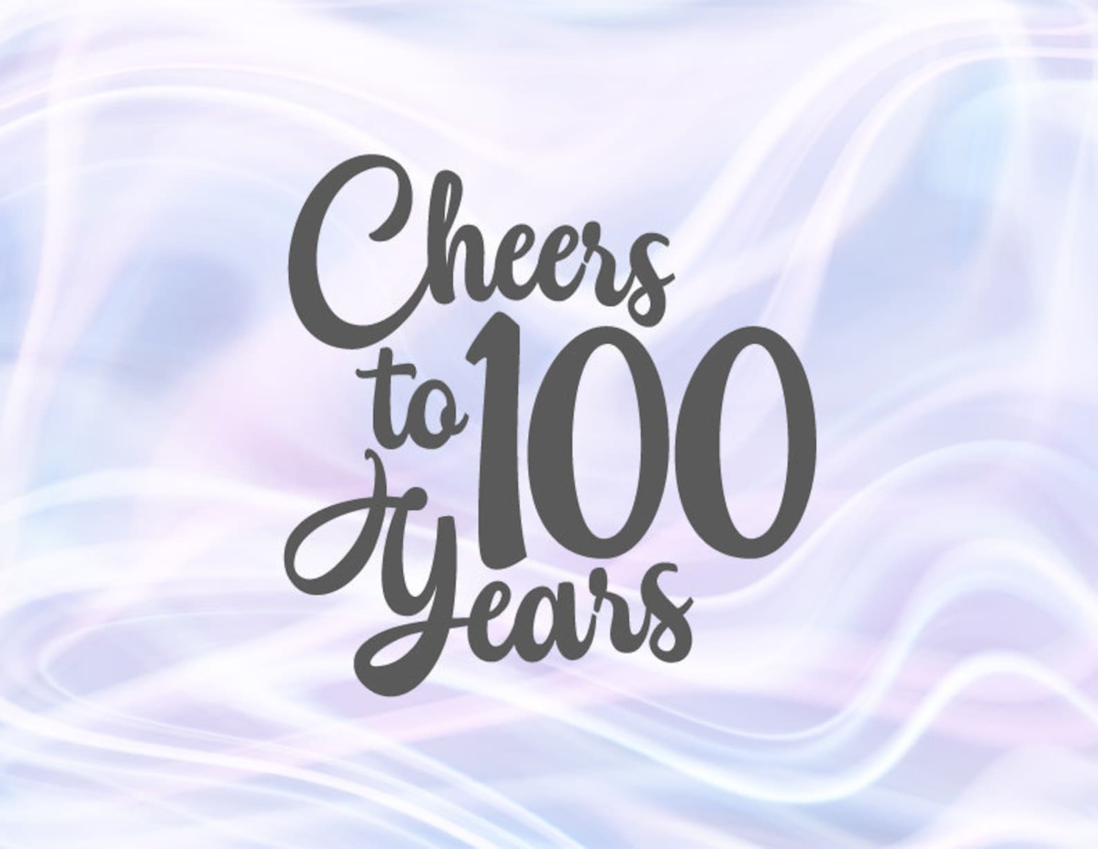 100th Birthday SVG Files for Cricut Saying Cheers to 100 Year - Etsy