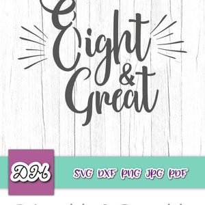 8th Birthday SVG File for Cricut Saying Eight and Great Years - Etsy UK