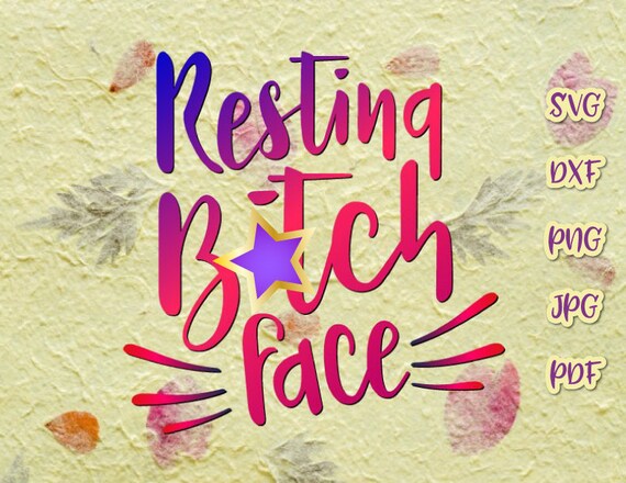 Swearing Alternative SVG Files for Cricut Sayings Resting - Etsy