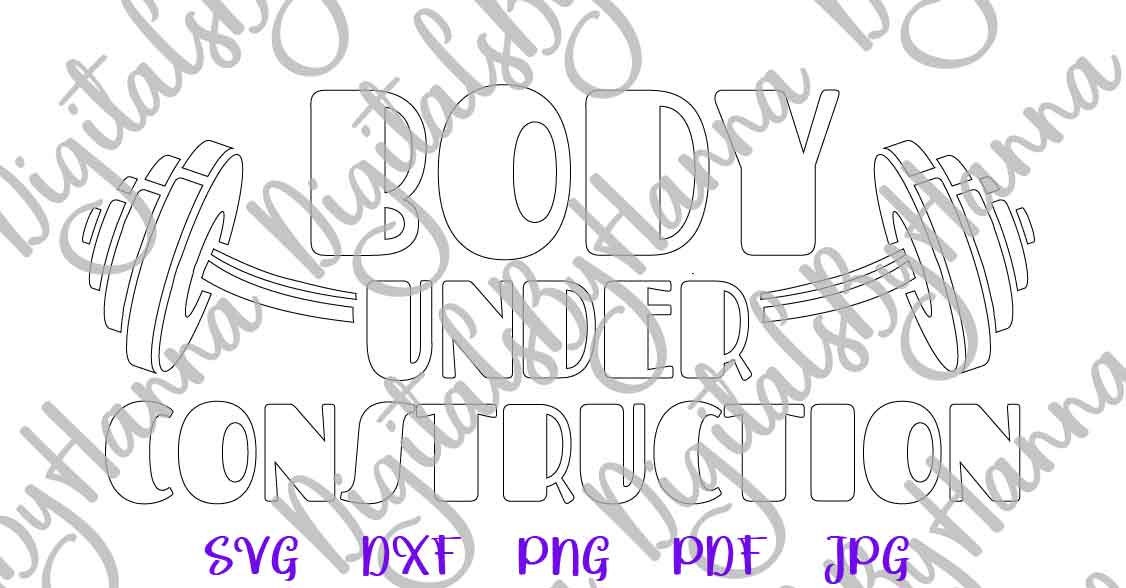 Crossfit SVG File for Cricut Saying Body Under Construction | Etsy