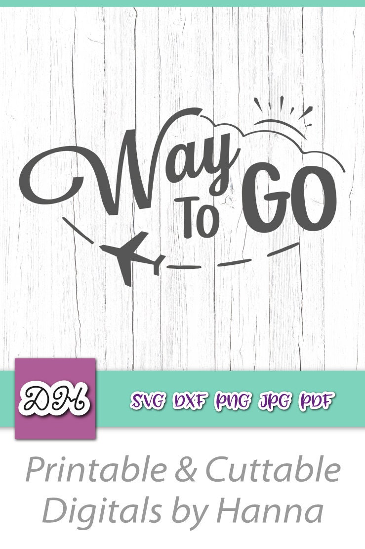 Trip SVG File for Cricut Saying Way to Go Bon Voyage Safe - Etsy