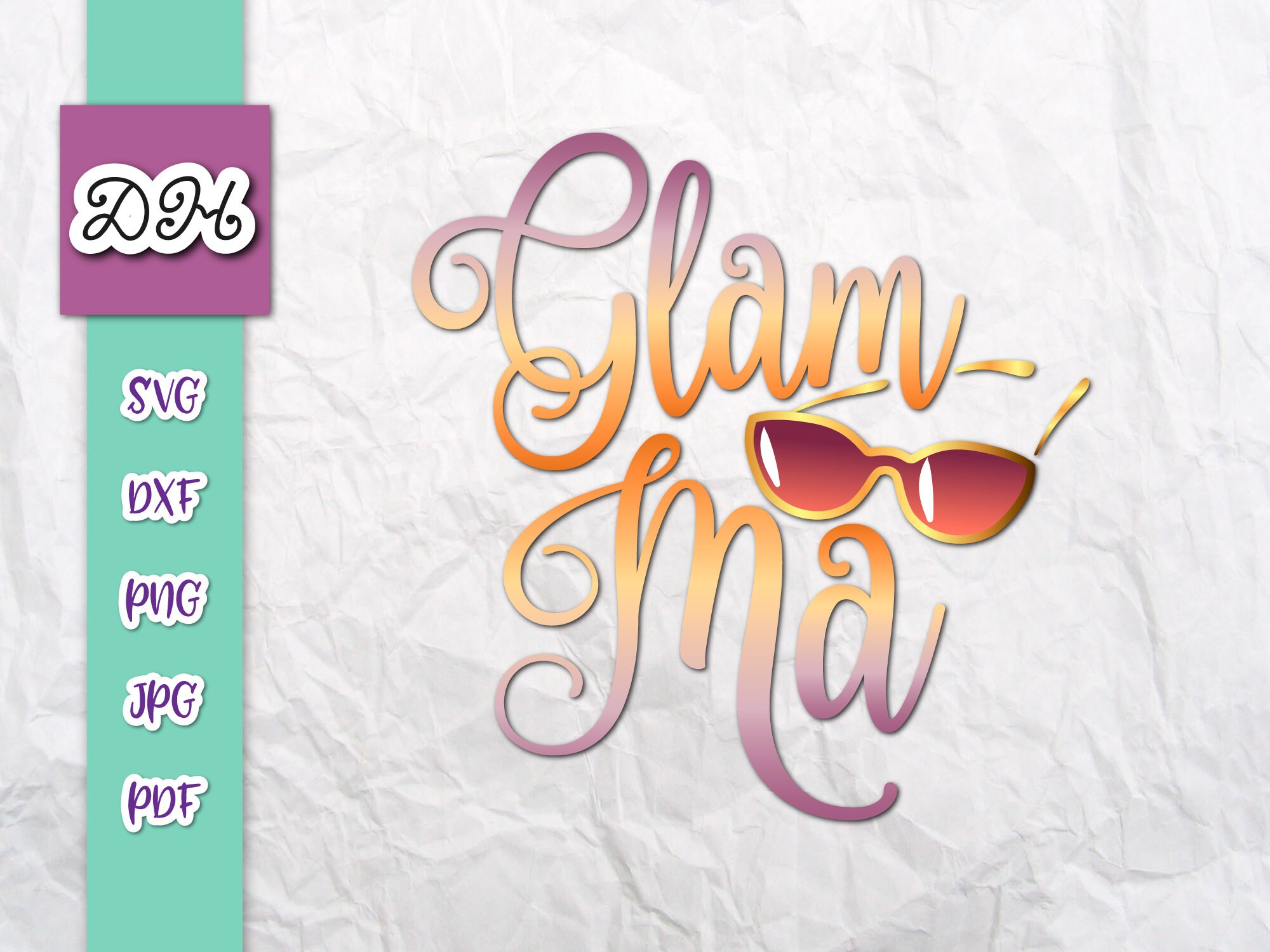 Glamma SVG File for Cricut Family SVG Glamour Grandma | Etsy