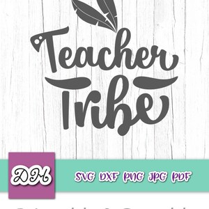Back to School SVG File for Cricut Saying Teacher Tribe Appreciation ...