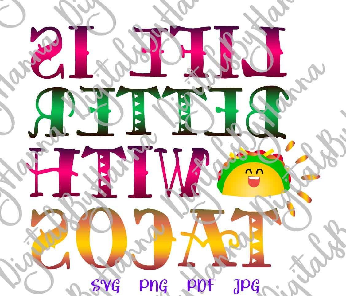 Taco SVG Files for Cricut Taco Sticker Funny Quote Saying Life - Etsy