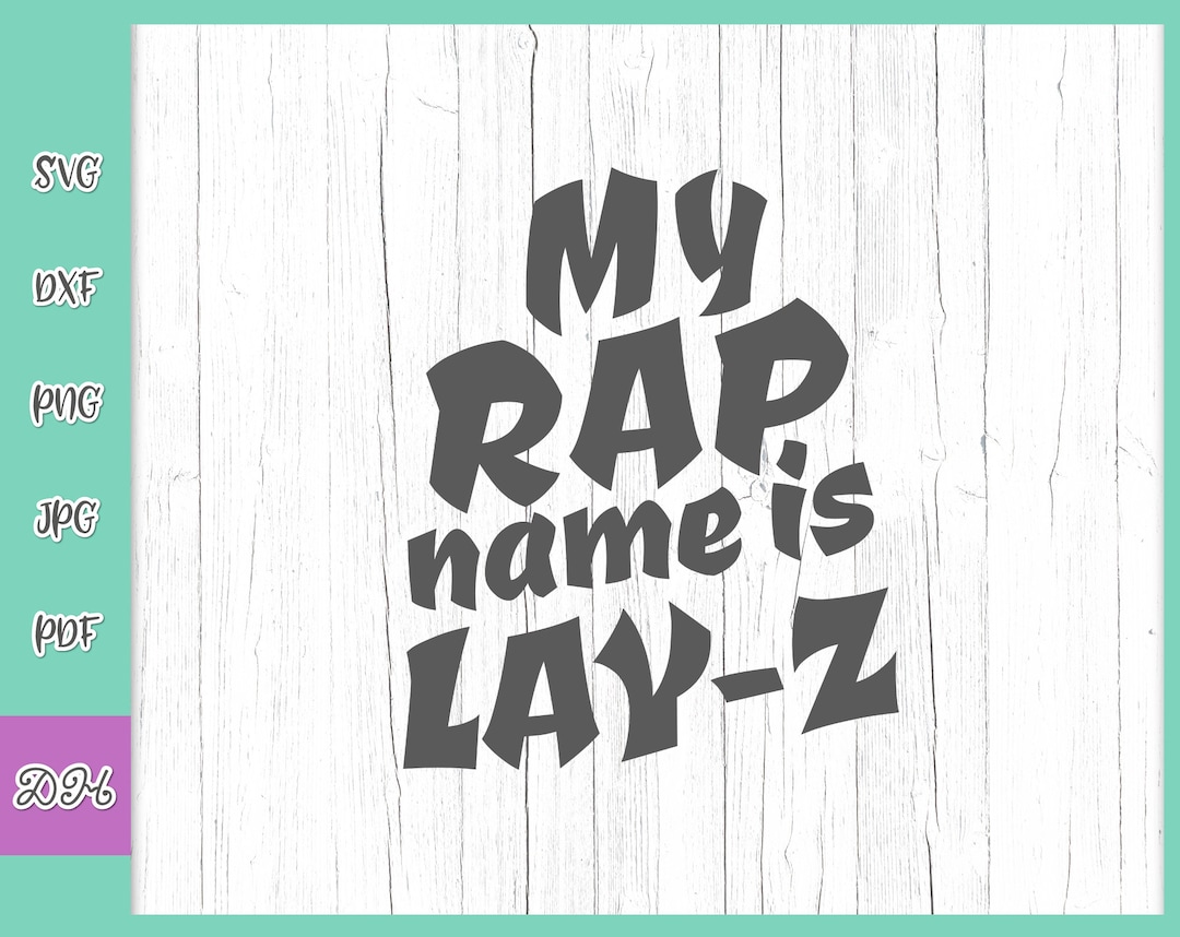 Sloth SVG Files for Cricut Saying My Rap Name is Lay-z SVG Funny Quote ...