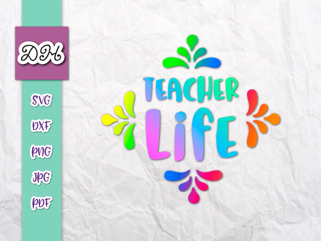 Back to School SVG Files for Cricut Sayings Teacher Life SVG ...