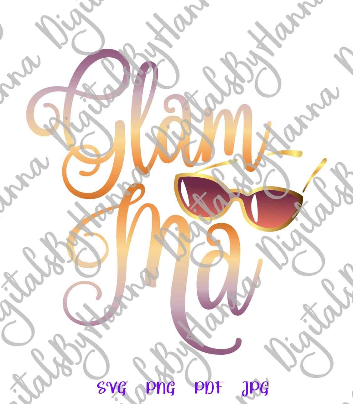 Glamma SVG File for Cricut Family SVG Glamour Grandma | Etsy