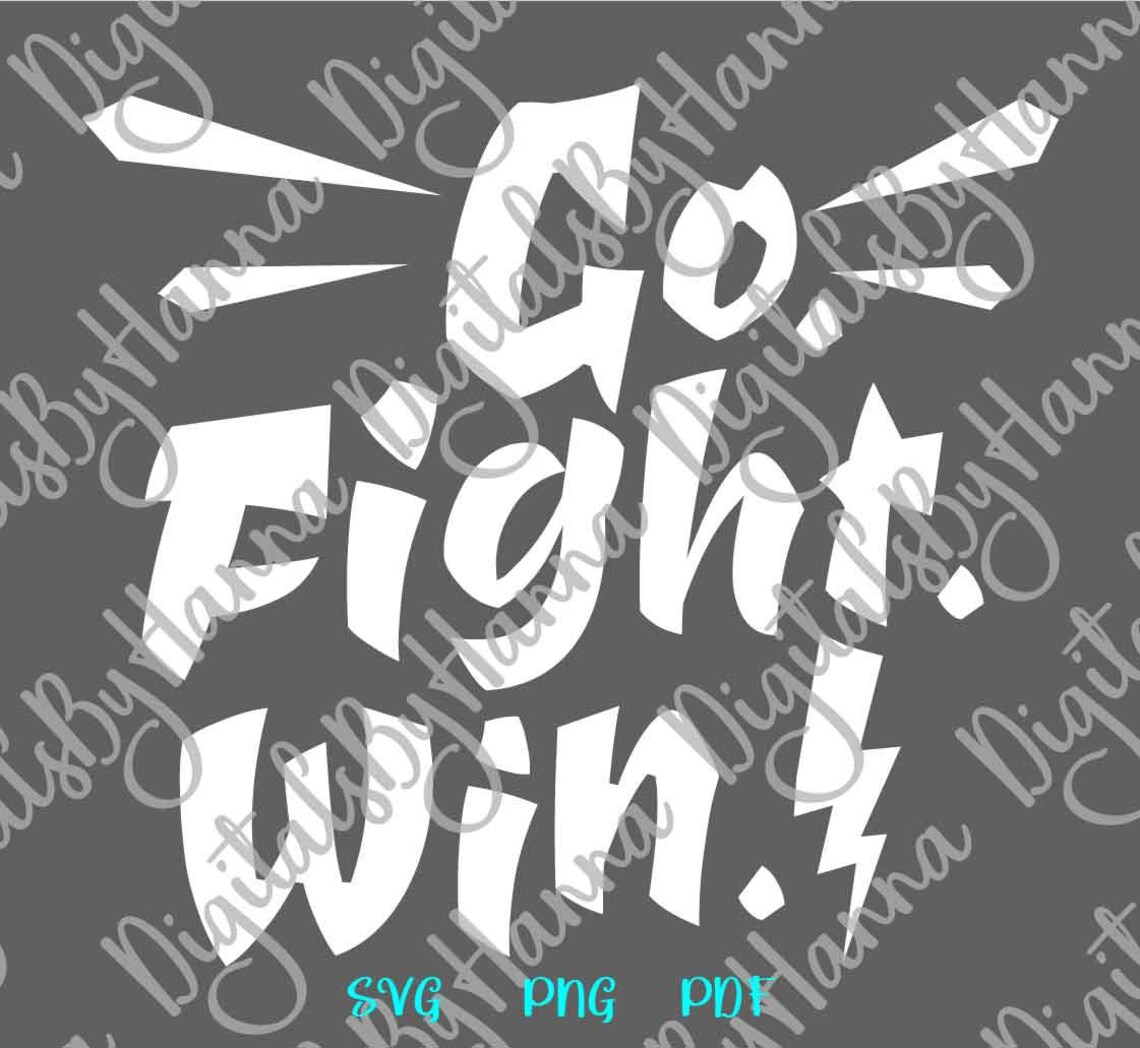Inspirational SVG File for Cricut Saying Go Fight Win Nursery | Etsy