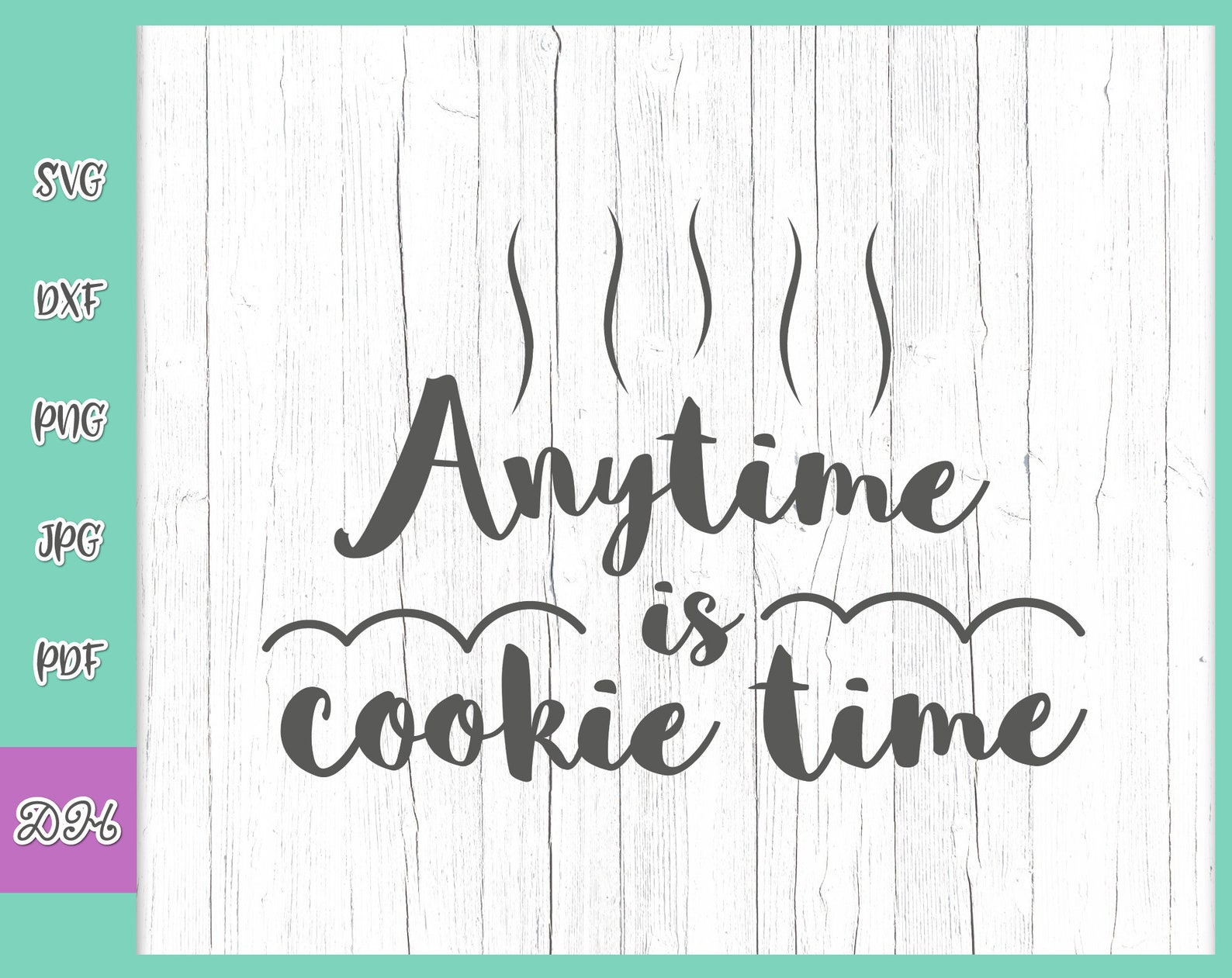 Kitchen SVG Files for Cricut Sayings Any Time Cookie Time SVG | Etsy