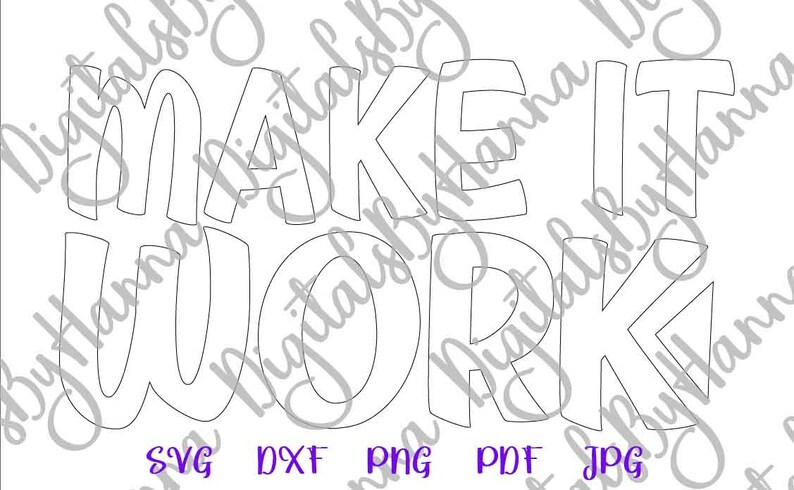 Inspirational SVG Files for Cricut Sayings Make It Work SVG - Etsy