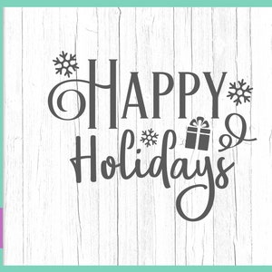 Happy Holidays SVG Files for Cricut Saying Merry Christmas New Year ...