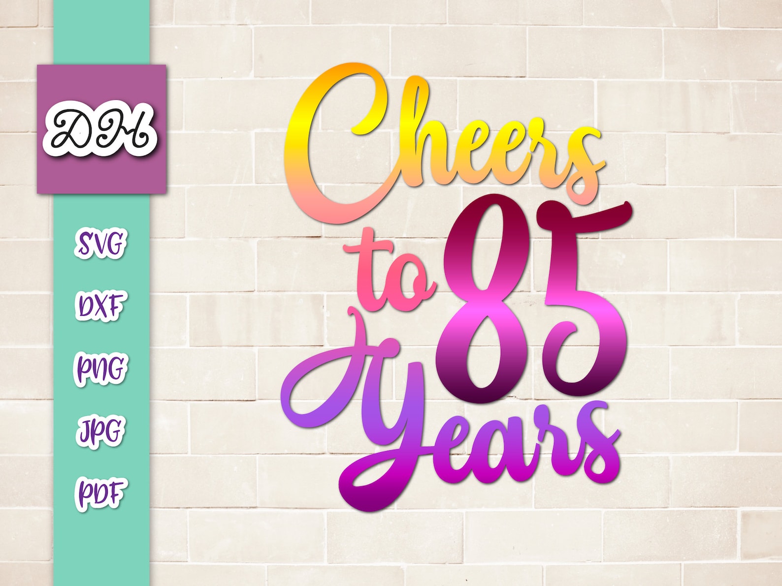 85th Birthday SVG Files for Cricut Saying Cheers to 85 Years - Etsy