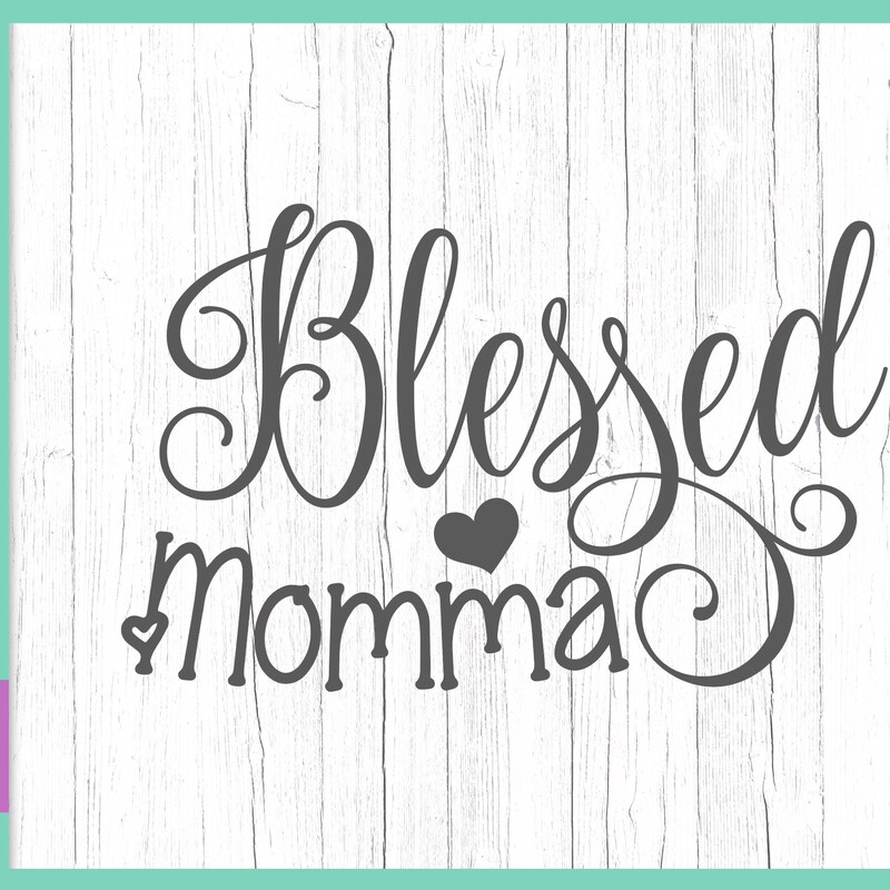 Blessed Momma Svg - Etsy
