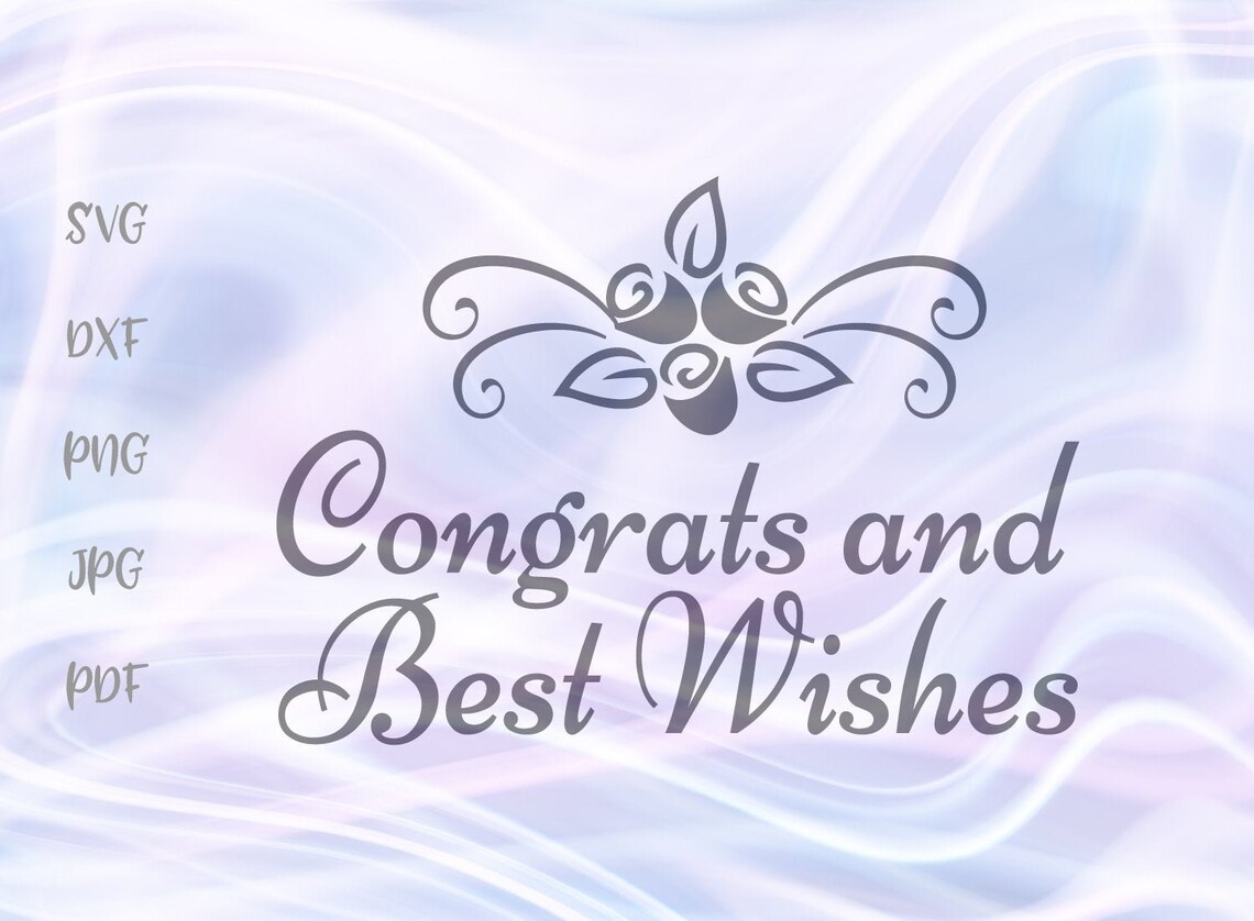 Celebrate SVG File for Cricut Saying Congrats and Best Wishes - Etsy