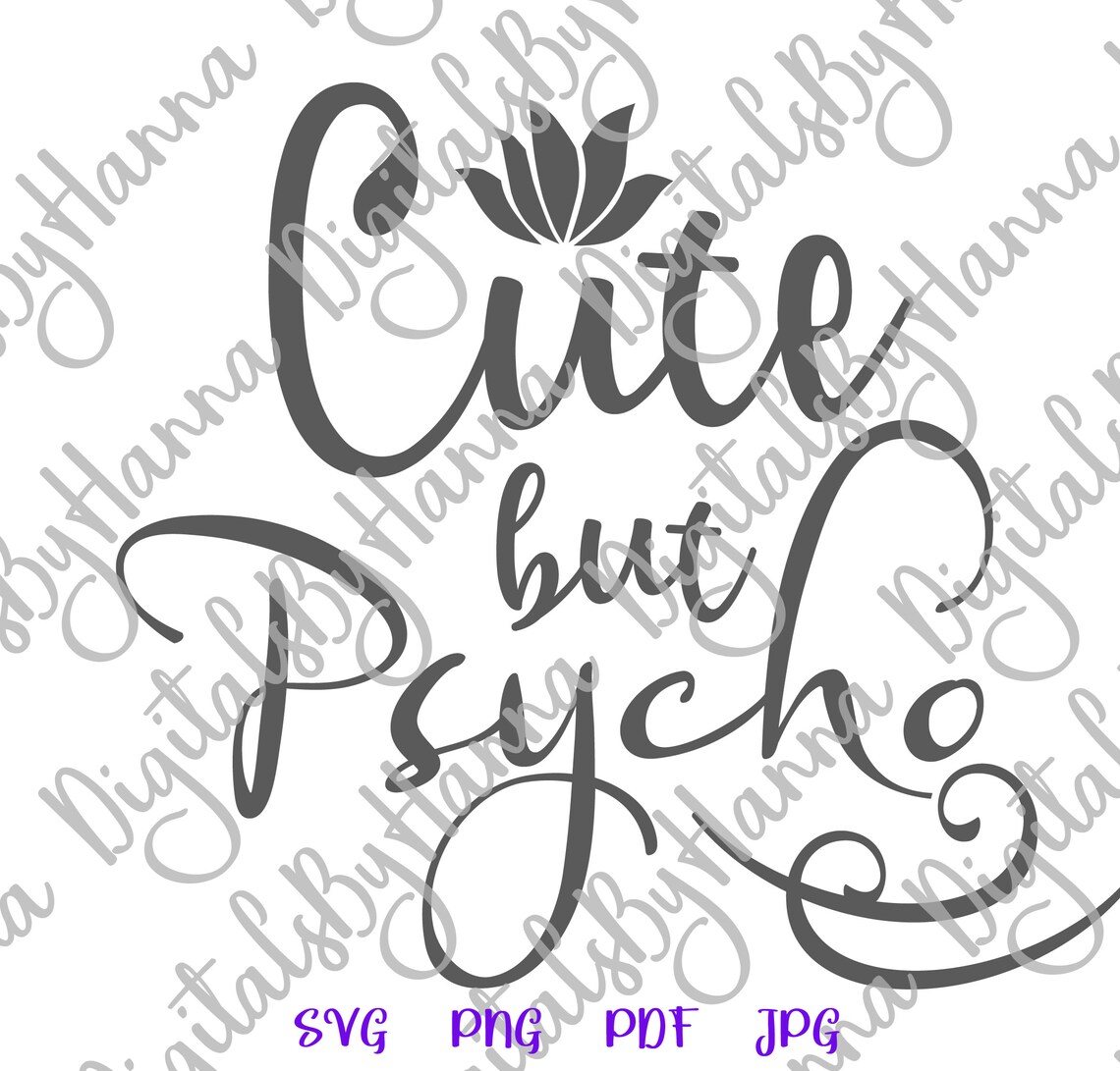 Cute but Psycho SVG Sarcastic SVG Files for Cricut Funny | Etsy