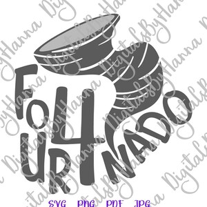 4th Birthday SVG File for Cricut Saying Fournado Four Years Sarcastic ...