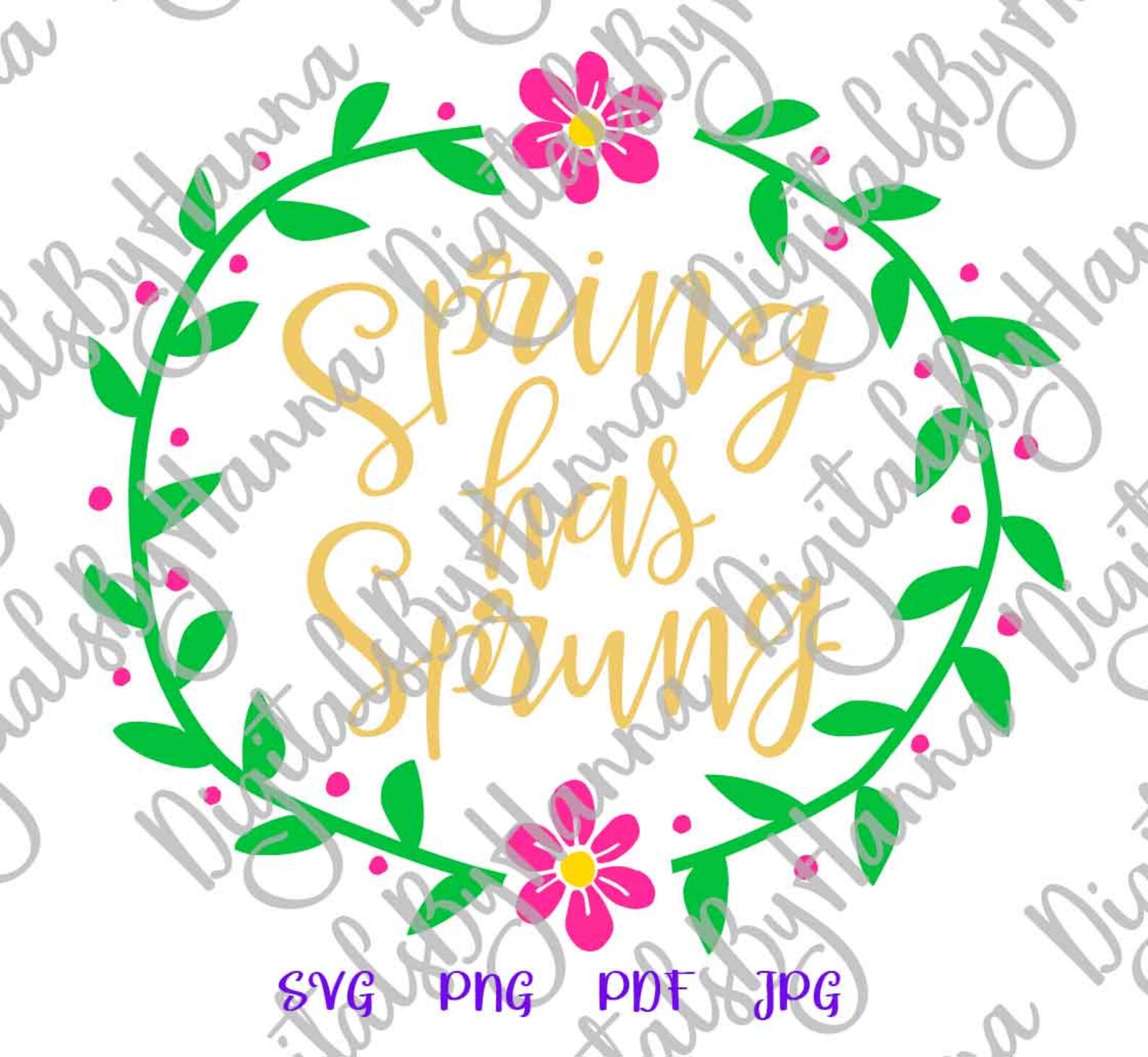 Inspirational SVG Files for Cricut Sayings Spring Has Sprung - Etsy