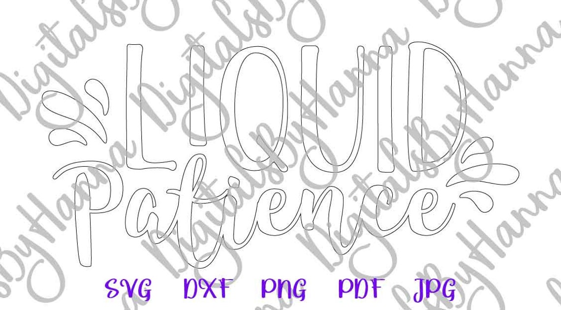 Wine SVG Files for Cricut Sayings Liquid Patience SVG Funny | Etsy