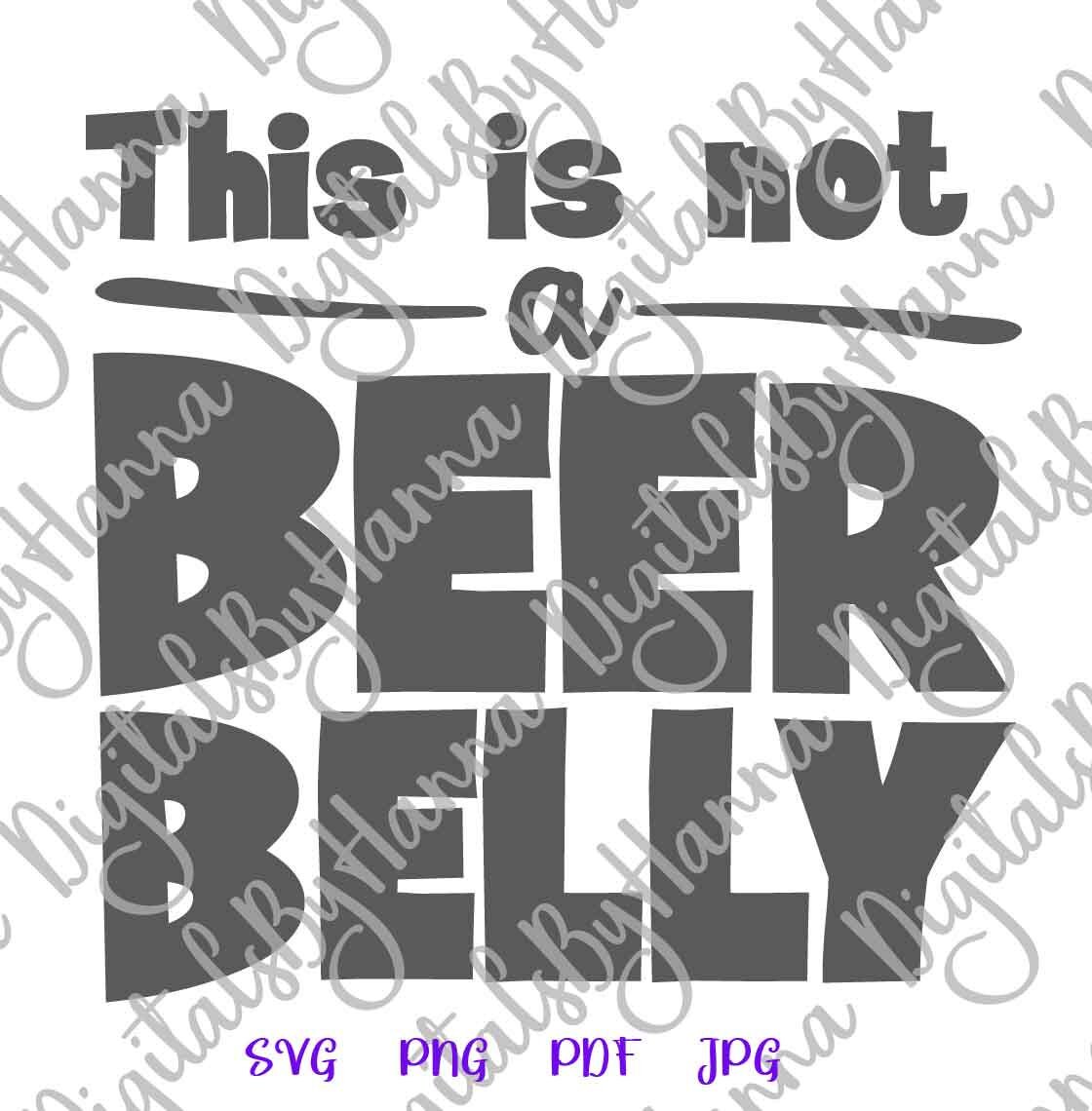 Pregnant SVG File for Cricut Sa This is Not a Beer Belly SVG | Etsy