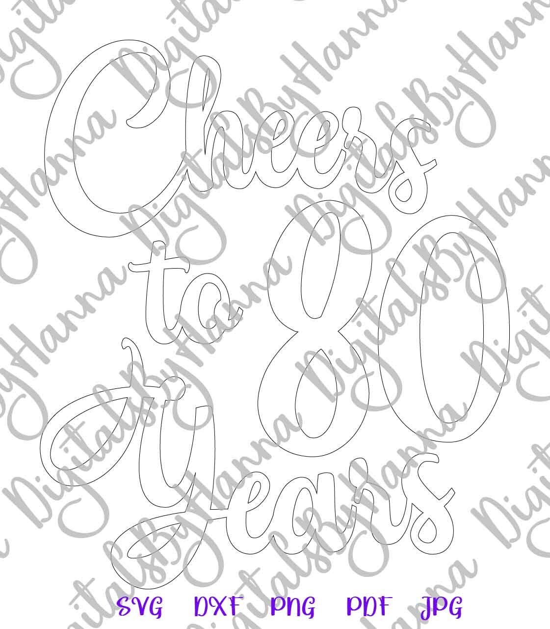 80th Birthday SVG Files for Cricut Sayings Cheer to Eighty - Etsy Australia