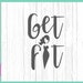 Crossfit SVG Files for Cricut Saying Get Fit SVG Weight Loss - Etsy