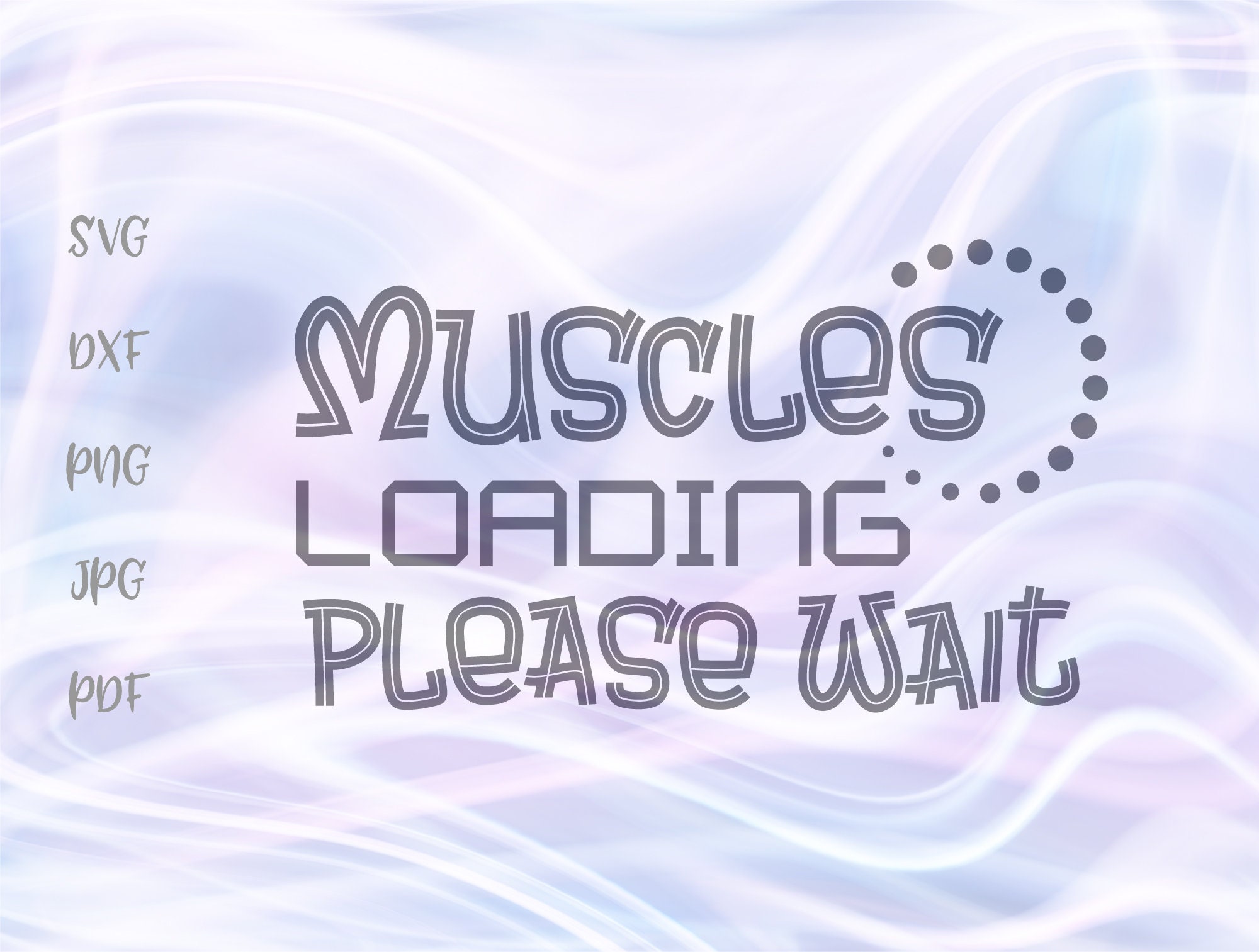 Crossfit SVG File for Cricut Saying Muscles Loading Please | Etsy